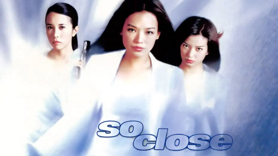 Film «So Close» 2002 — ACMODASI